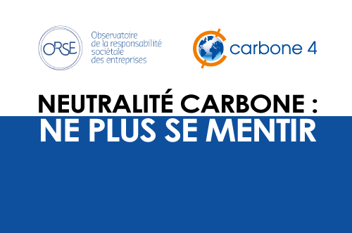 Orse-Carbone 4 - Neutralité carbone : ne plus se mentir